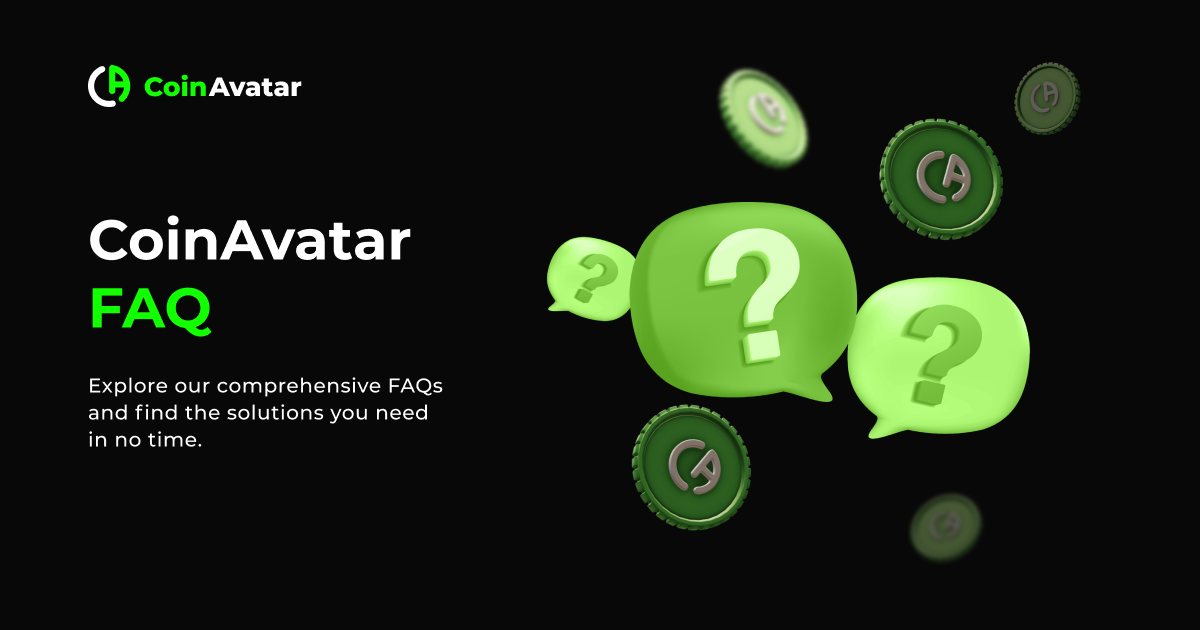 CoinAvatar FAQ: Your Ultimate Guide to Staking, Assets, and More